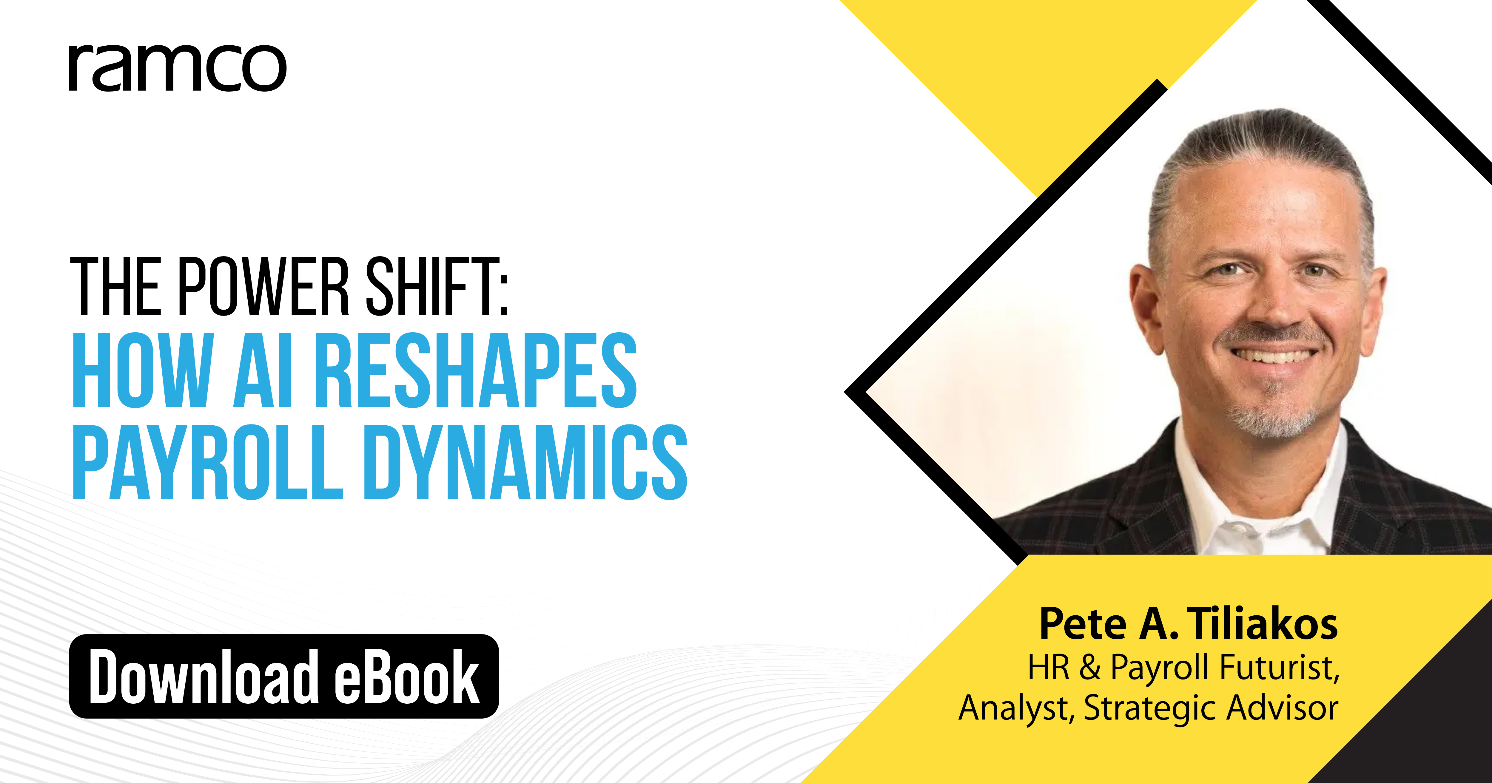 AI in The Golden Age of Payroll - An Ebook By Pete A Tilikos