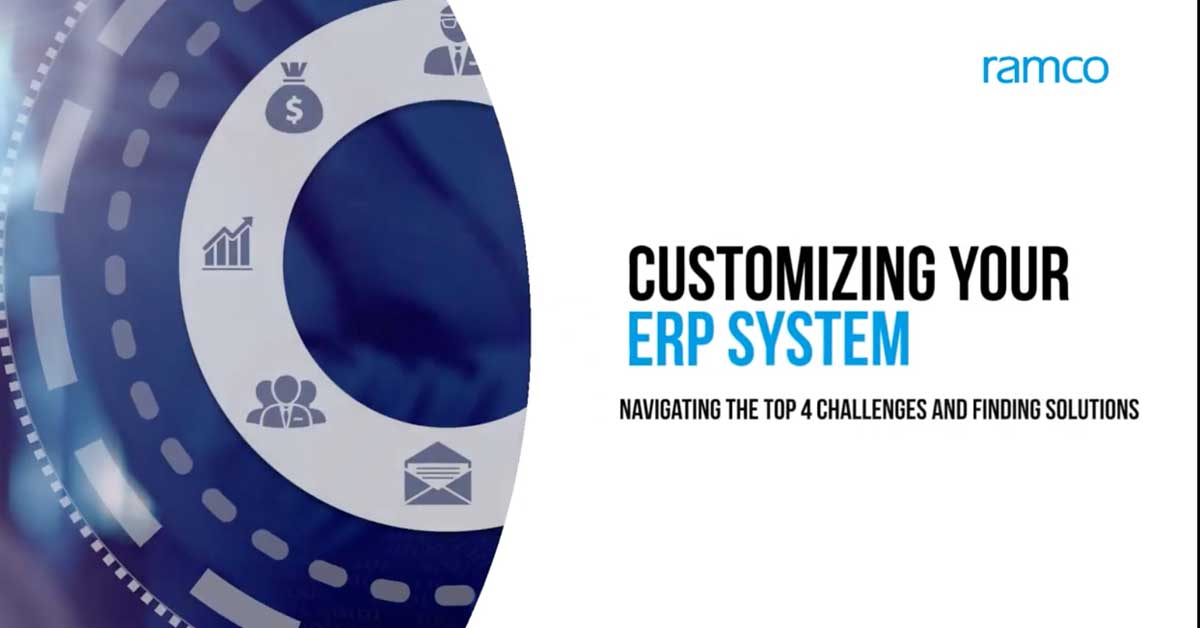 Customizing Your ERP System: Navigating the Top 4 Challenges and Finding Solutions